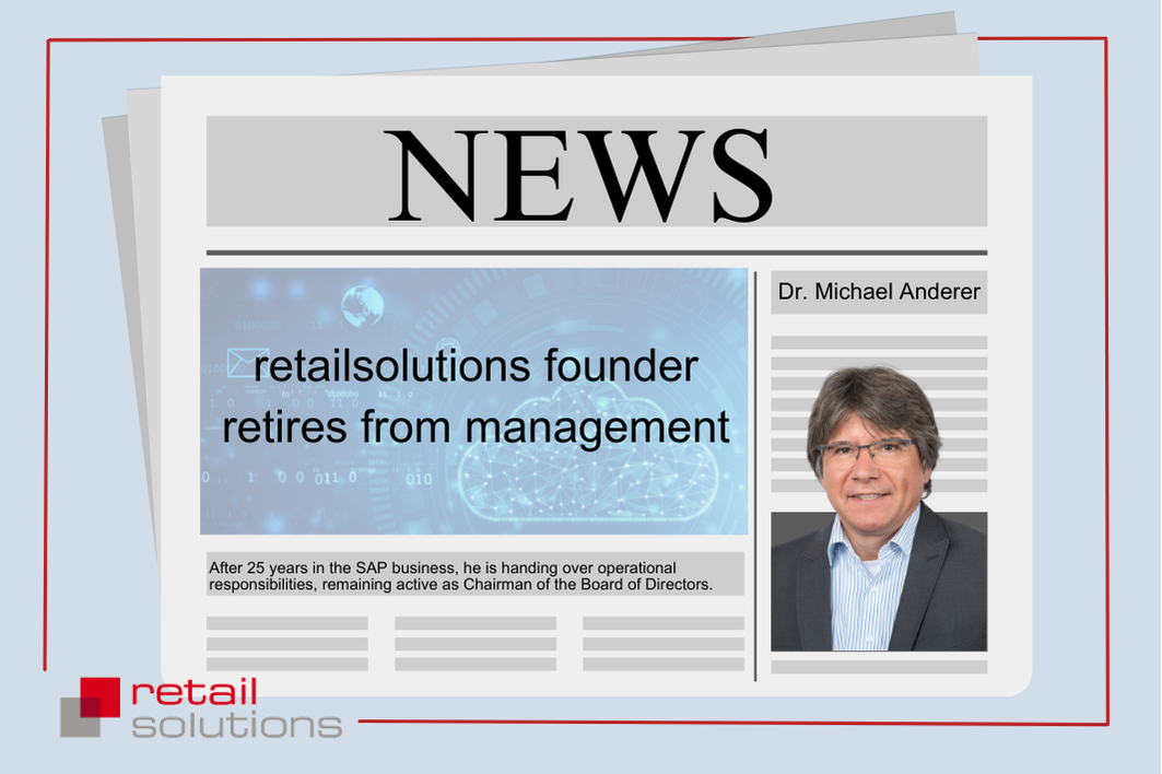 retailsolutions founder retires from management | retailsolutions AG
